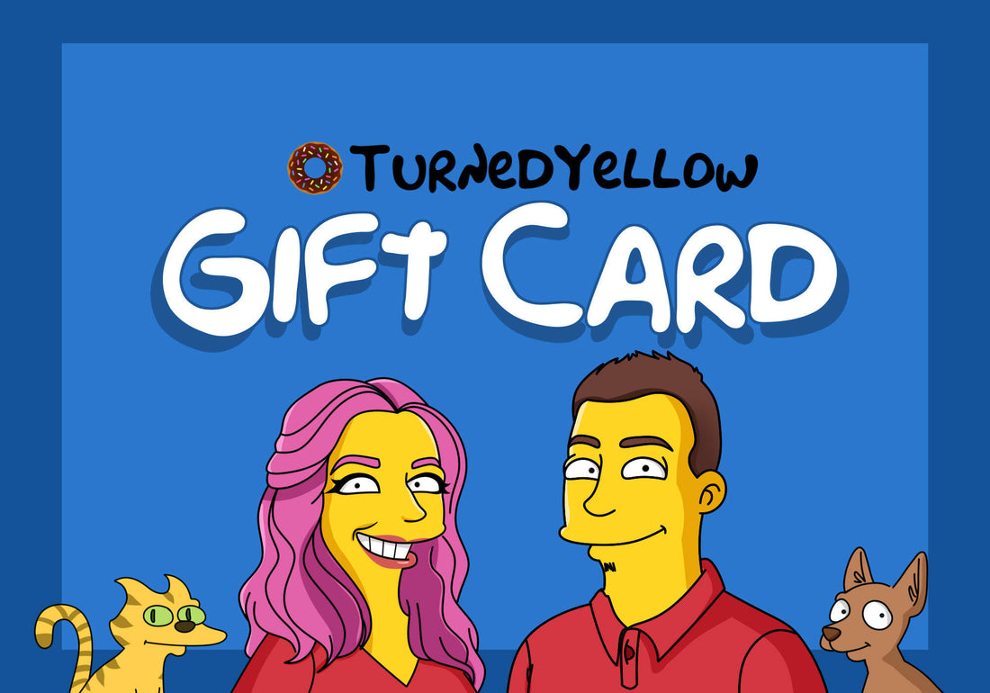 Gift Card – Turned Yellow
